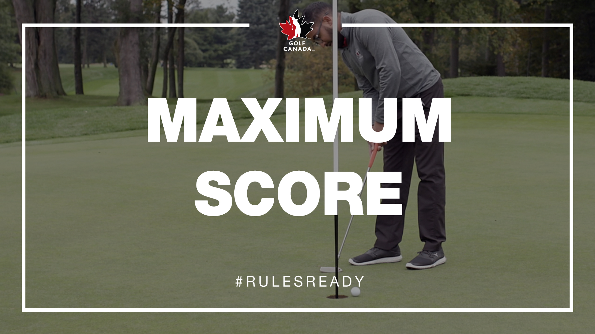 Rules of Golf: Maximum score per hole - Golf Saskatchewan